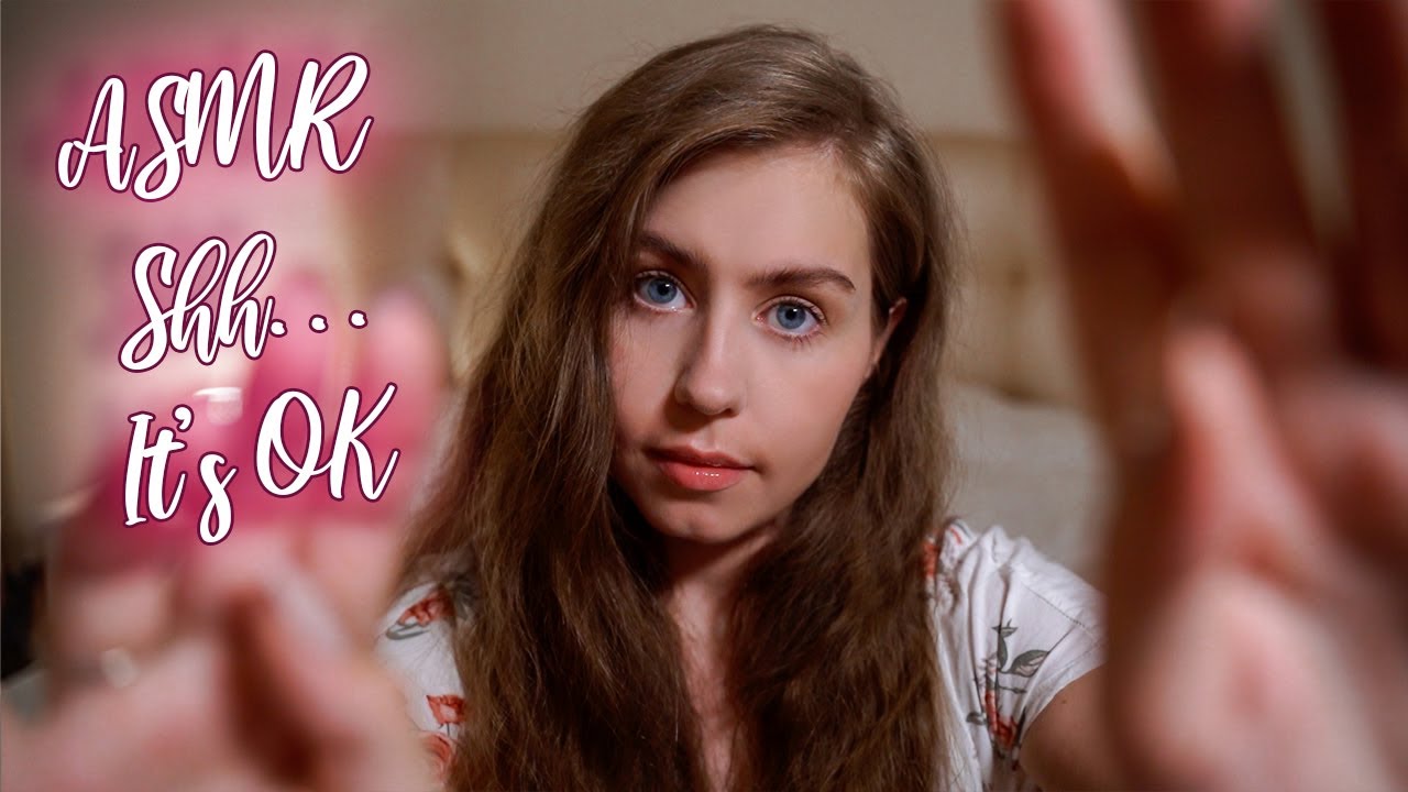 [ASMR] Shh... It's OK, I am right here! - YouTube