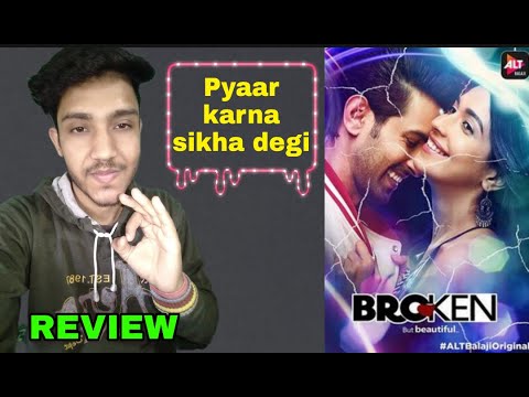 Broken but Beautiful Web Series Season 1 Review,Alt Balaji, - YouTube