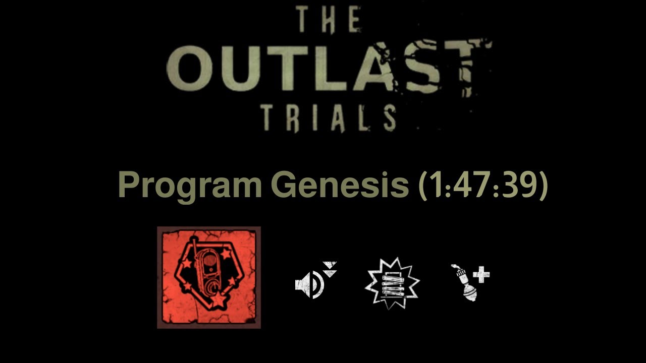 The Outlast Trials: Program Genesis Speedrun (1:47:39) (First/Former WR ...