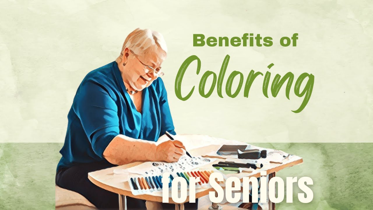 How the Benefits of Coloring Can Transform the Lives of Seniors - YouTube