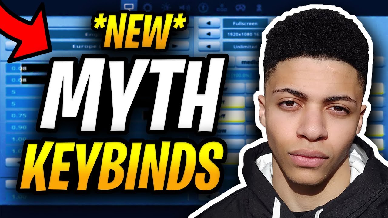 MYTH'S *NEW* KEYBINDS AND SETTINGS - YouTube