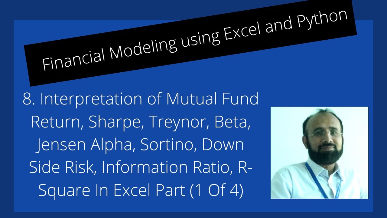 Interpretation of Mutual Fund Return, Sharpe, Treynor, Beta, Jensen ...