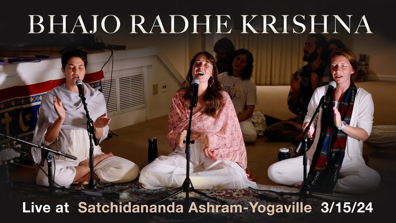 Bhajo Radhe Krishna: Live at Satchidananda Ashram-Yogaville 3/15/24 ...