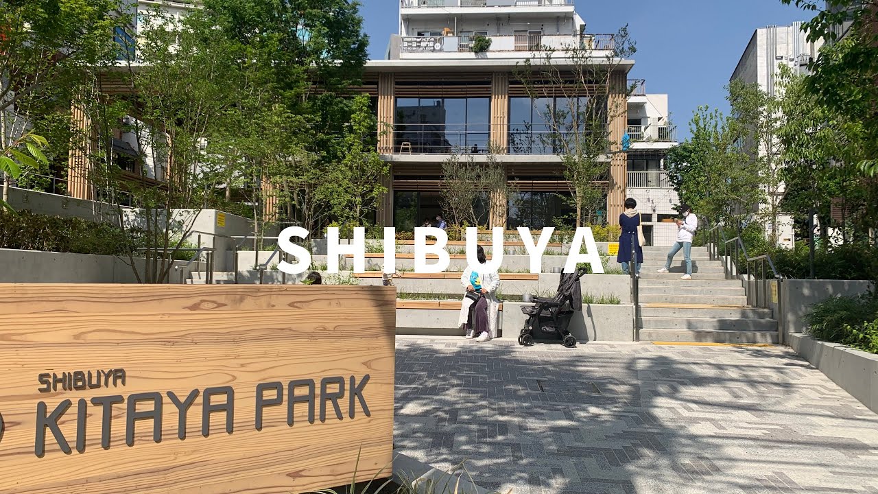 【4K】朝の渋谷・北谷公園周辺を散歩（2021年5月）／Morning walk around Shibuya and Kitaya Park in Tokyo Japan. - YouTube