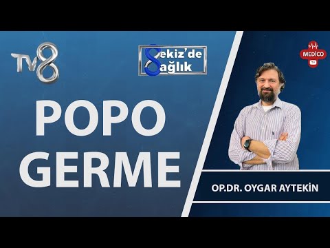 Popo Germe İşlemi | Op. Dr. Oygar Aytekin | 8'de Sağlık