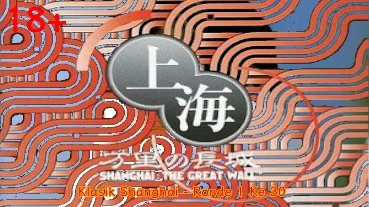 Shanghai The Great Wall [SLPS-04535] (PS1) - Klasik Shanghai - Ronde 1 ...