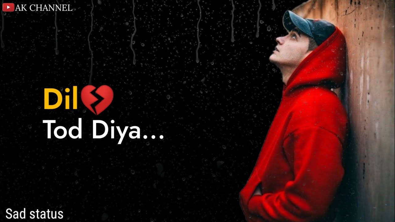 Sad Status 😢💔 | Dil Tod Diya | Very Sad Shayari | Whatsapp Status ...