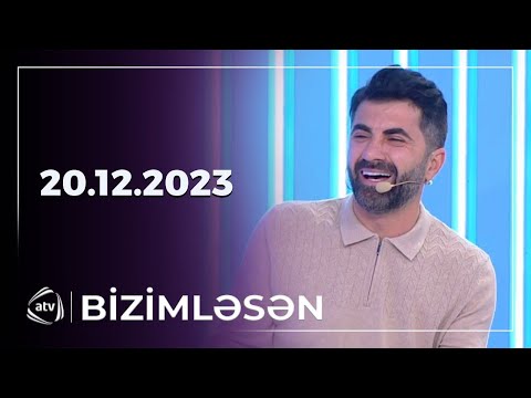 Bizimləsən / 20.12.2023