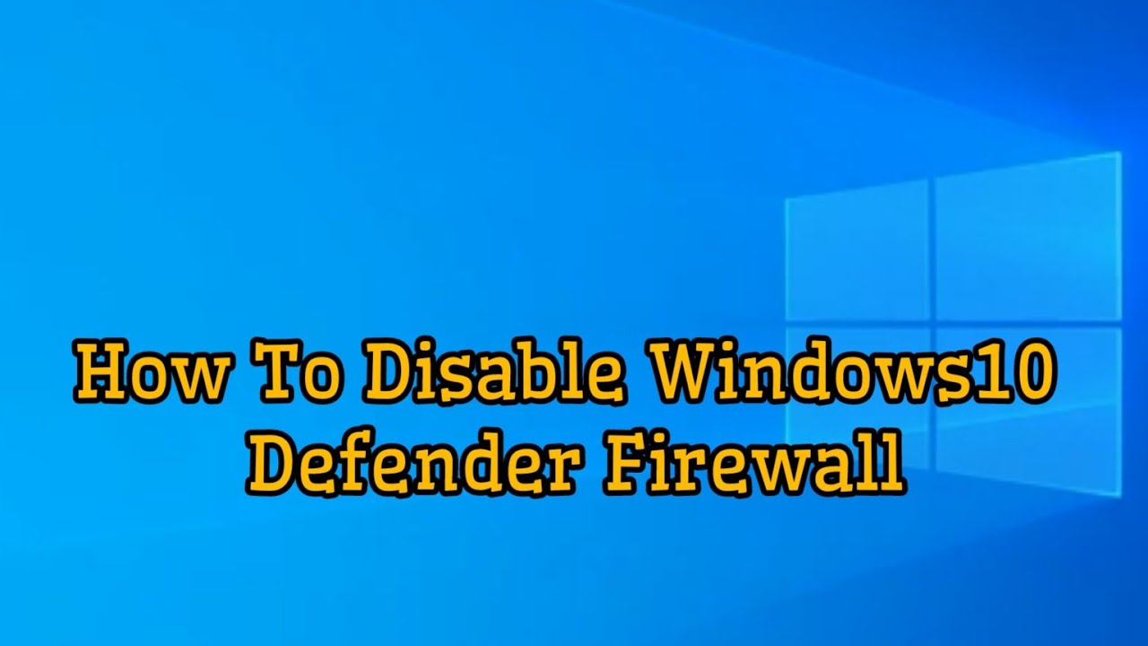 How To Turn On/Off Windows Firewall In Windows 10 || How To Disable Windows10 Defender Firewall ...