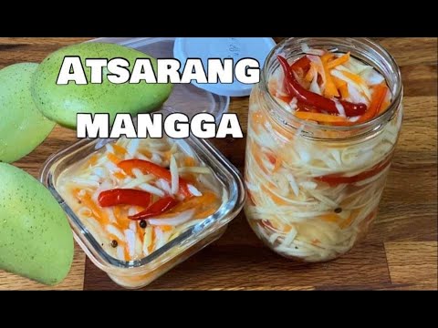 ATSARANG MANGGA [ Pickled Mango ] easy recipe - YouTube