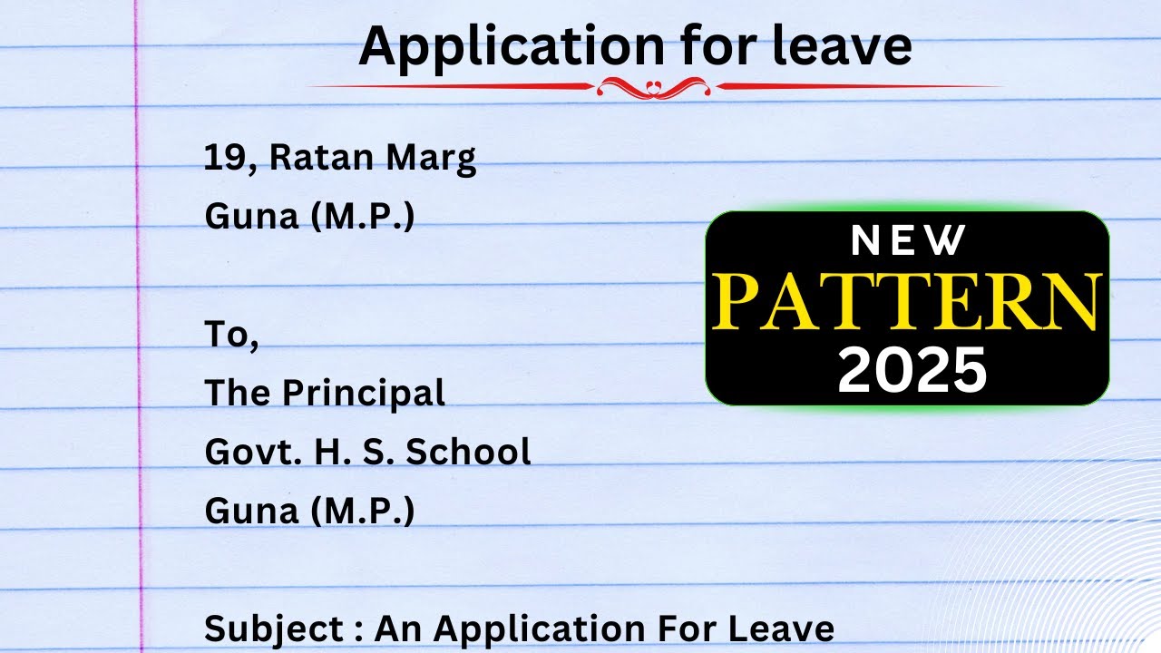 New Pattern Application for leave 2025 /छुट्टी के लिए आवेदन पत्र ...