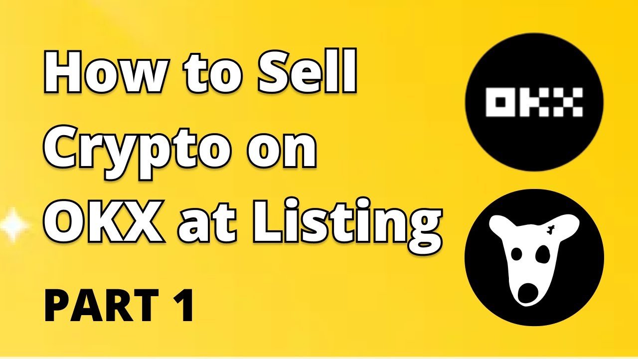 How to Sell Crypto on OKX at Listing (Part 1) - YouTube