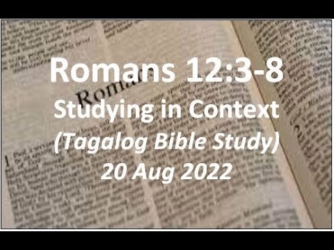 Romans 12:3-8 - Part 2 - Tagalog Bible Study - YouTube