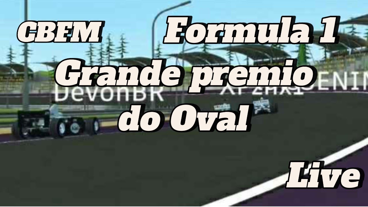 CBFM FORMULA 1 GRANDE PREMIO DO OVAL NOVA TEMPORADA - YouTube