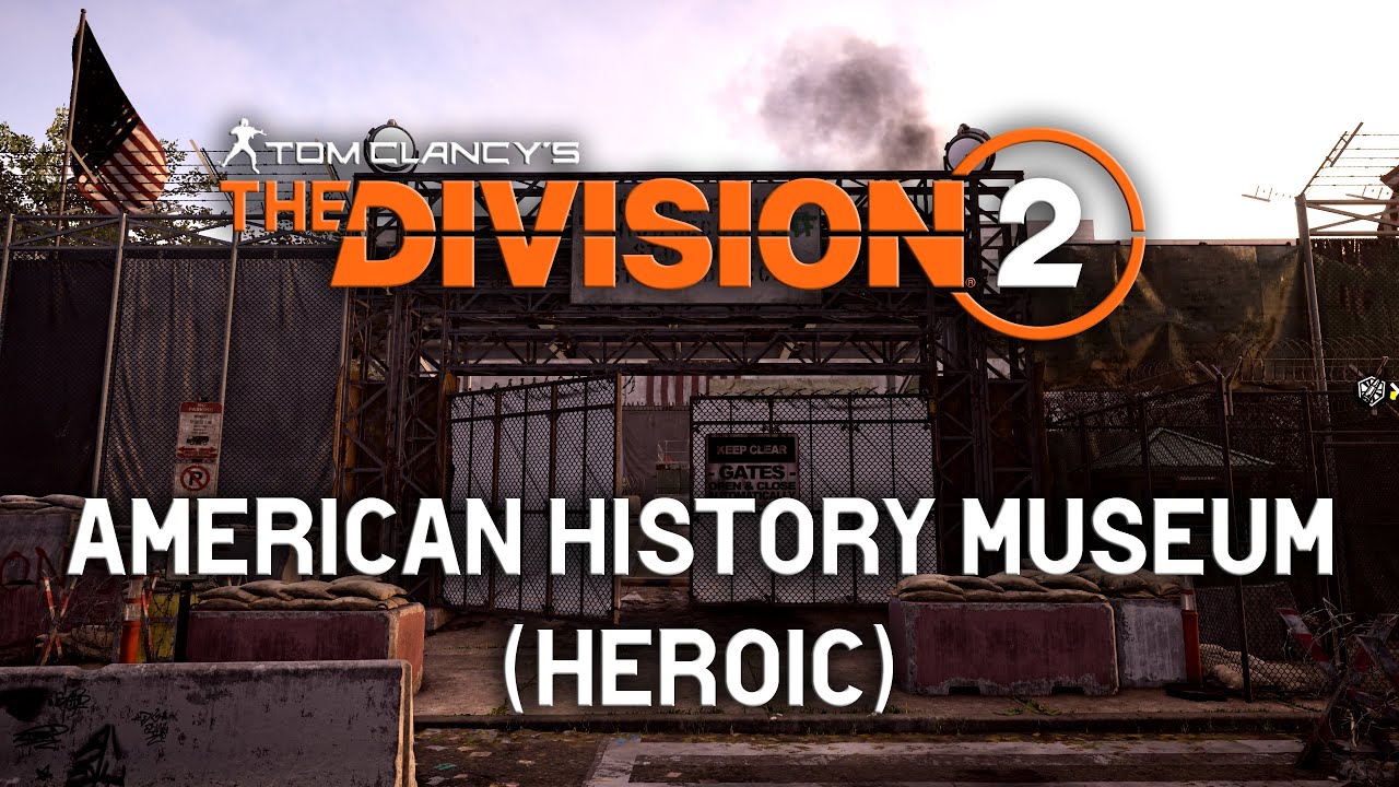 The Division 2 - American History Museum (Heroic) - YouTube