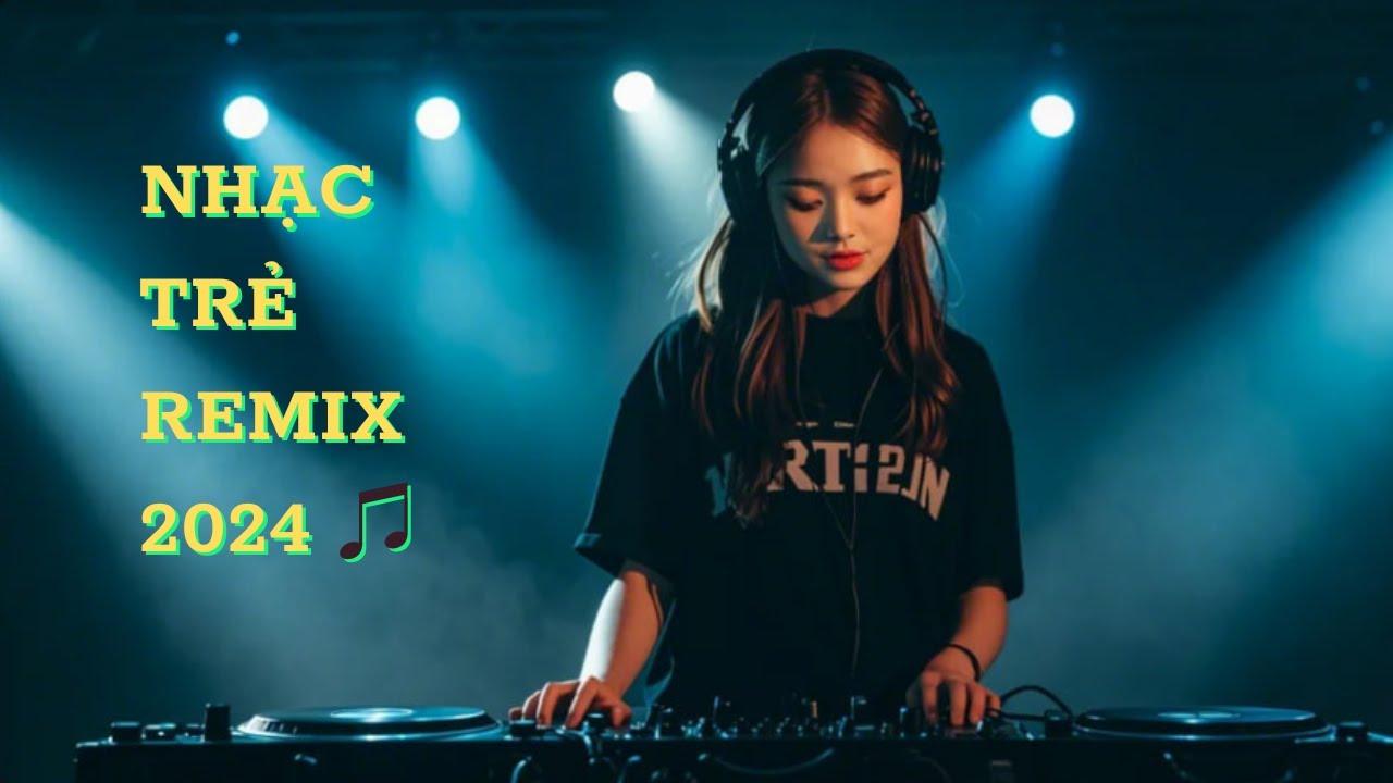 Nhạc Trẻ Remix 2024 ♫ || EDM TikTok 2024 - Nhạc Trẻ Remix Sôi Động ...