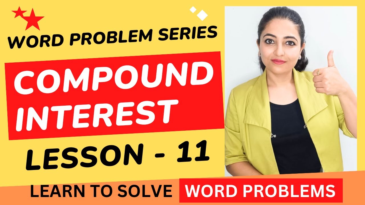 Questions related to Compound Interest || Word Problem Series || Lesson ...