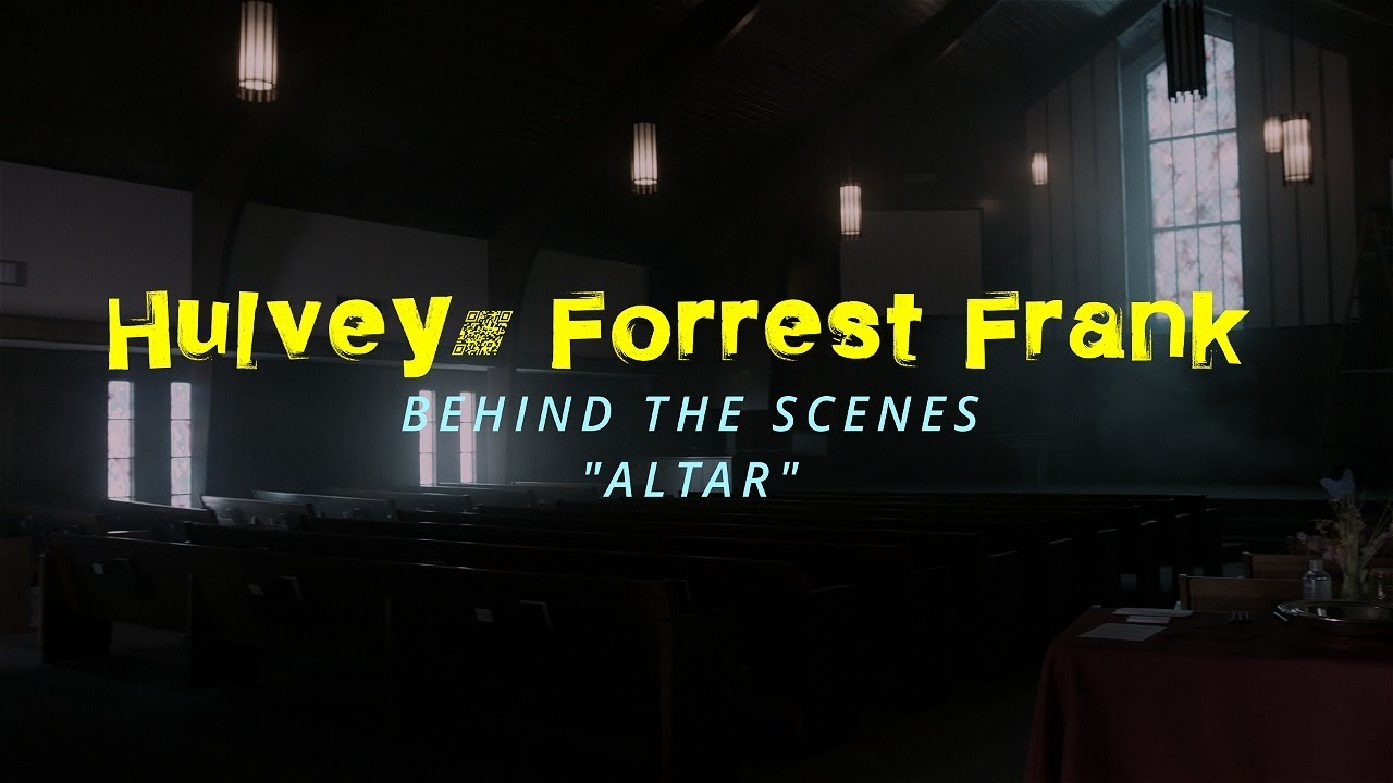 Behind the Scenes of Hulvey, Forrest Frank - "Altar" ***Music Video ...