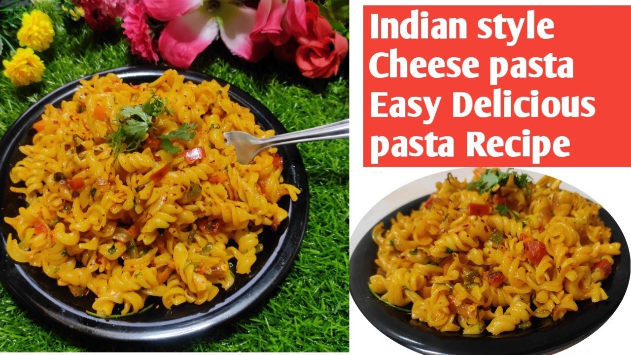 Indian style Veg cheese pasta | Vegetables pasta Recipe - YouTube