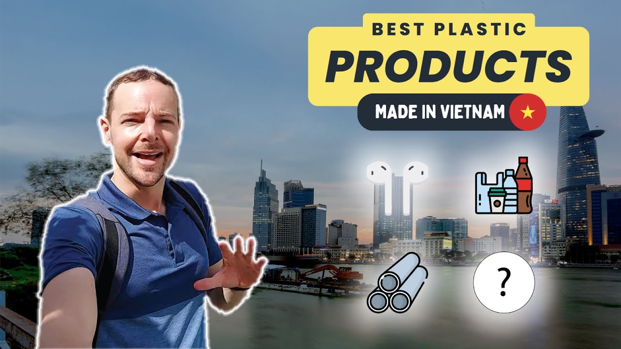 Best plastic products to manufacture in Vietnam | How plastic items are ...