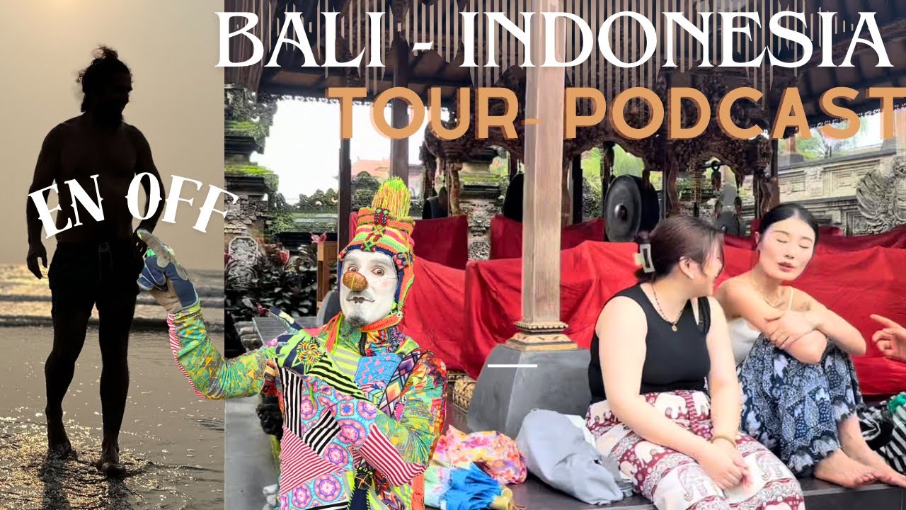 Karcocha en OFF - Podcast Tour Bali Indonesia 2025 🇮🇩- Voz: Gerardo Castro = El Intérprete - YouTube
