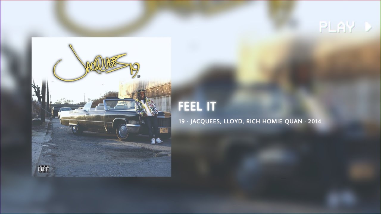 feel it | jacquees ft. lloyd, rich homie quan // 432Hz conversion - YouTube