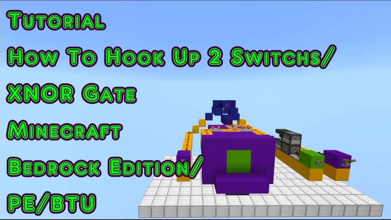 [Tutorial] How To Hook Up 2 Switchs/XNOR Gate Minecraft Bedrock Edition/PE/BTU - YouTube