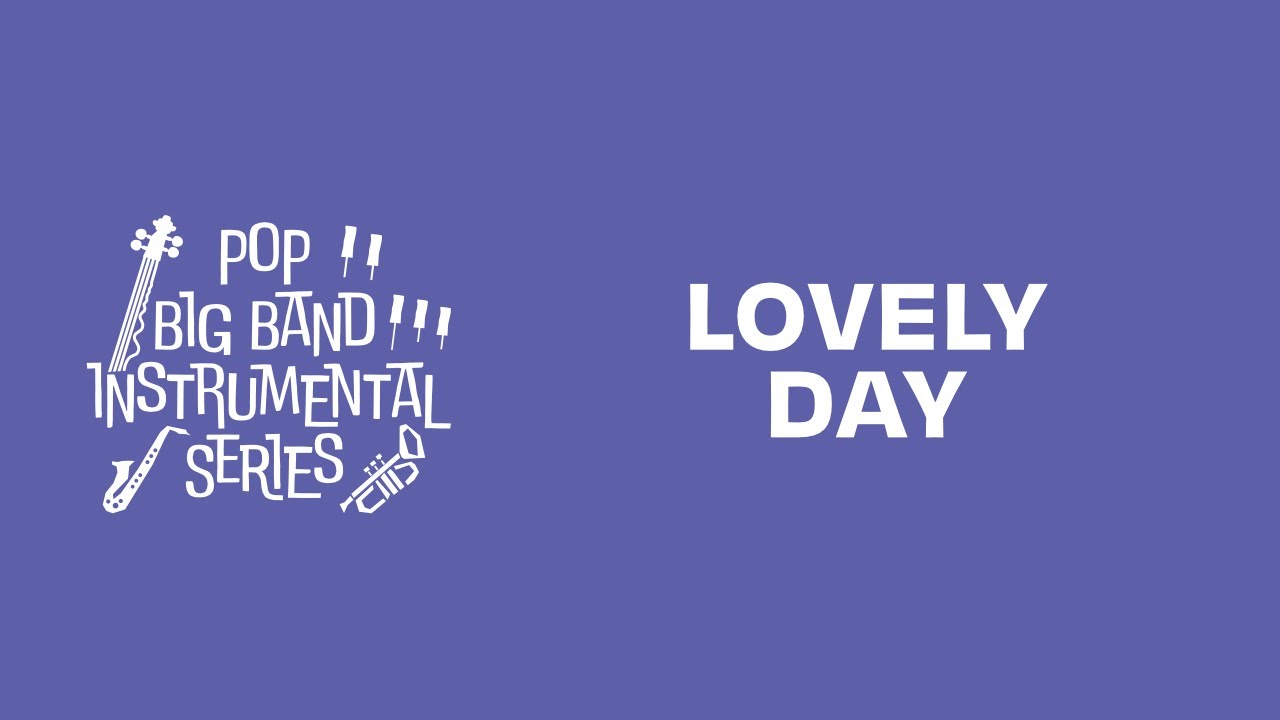 Lovely Day [Big Band Instrumental] - YouTube