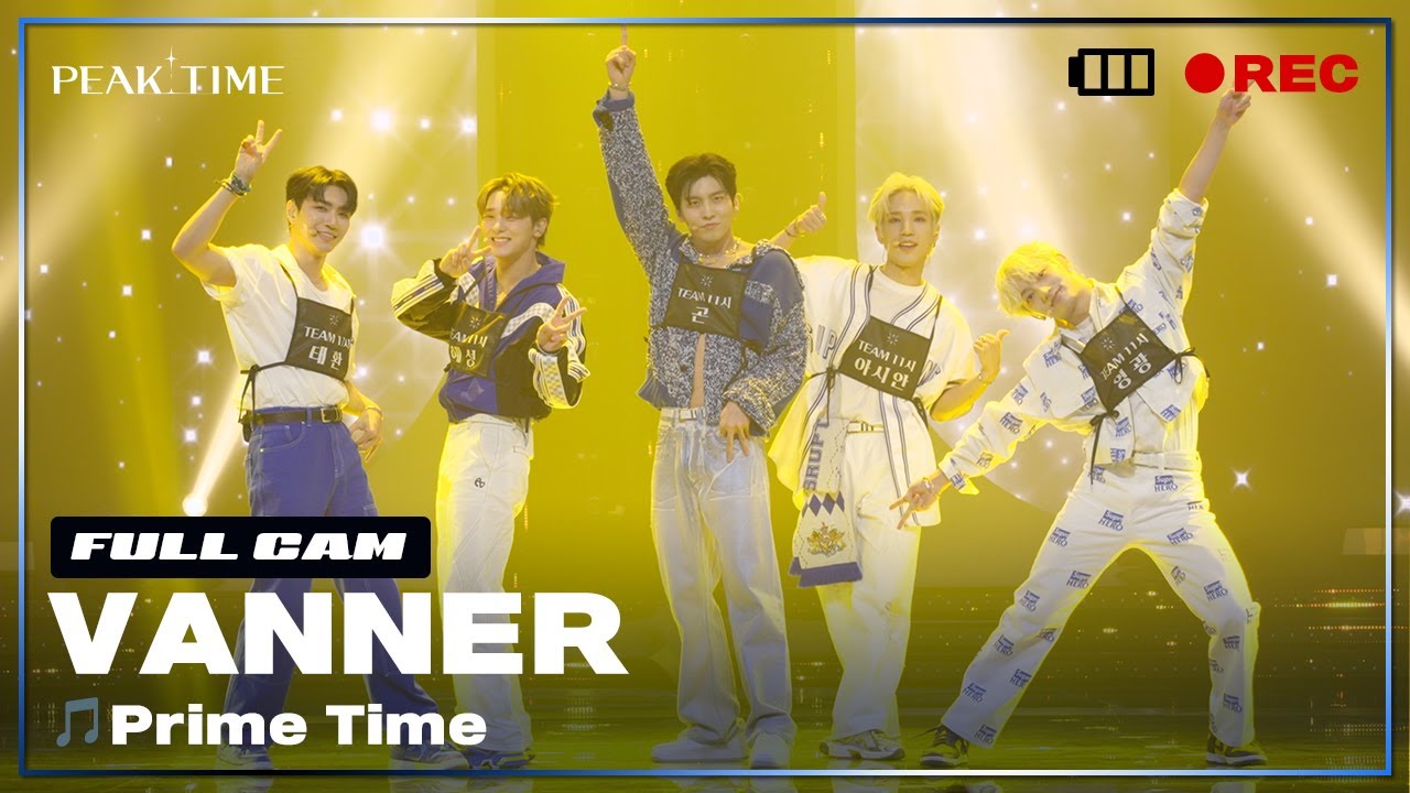 [PiCK TIME🎥 in PEAK TIME] VANNER | 파이널 라운드 리허설 풀캠 | Prime Time | 피크타임 | PEAK TIME - YouTube