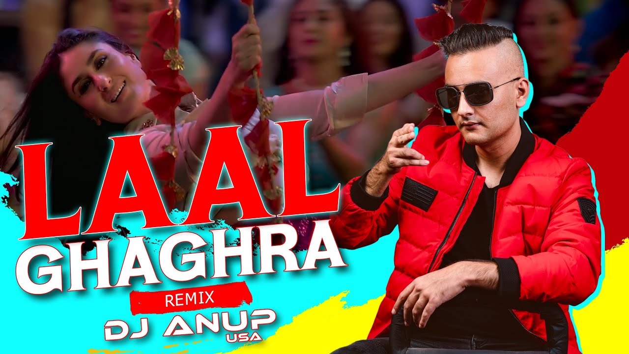 LAAL GHAGHRA REMIX (2023) | DJ ANUP USA - YouTube