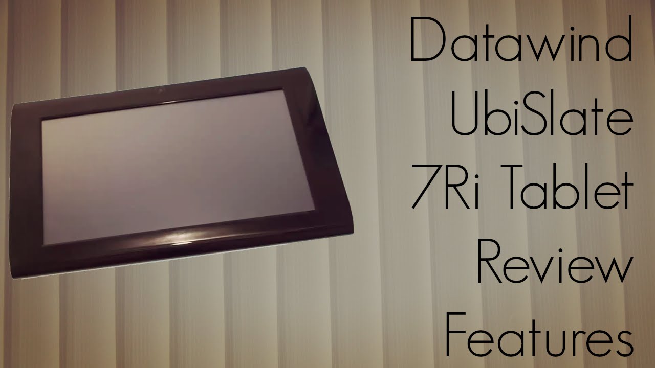 Datawind UbiSlate 7Ri Tablet Review Features Apps Games Demo - YouTube
