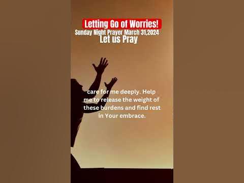 Letting Go of Worries Finding Peace in God! let go anxiety - YouTube