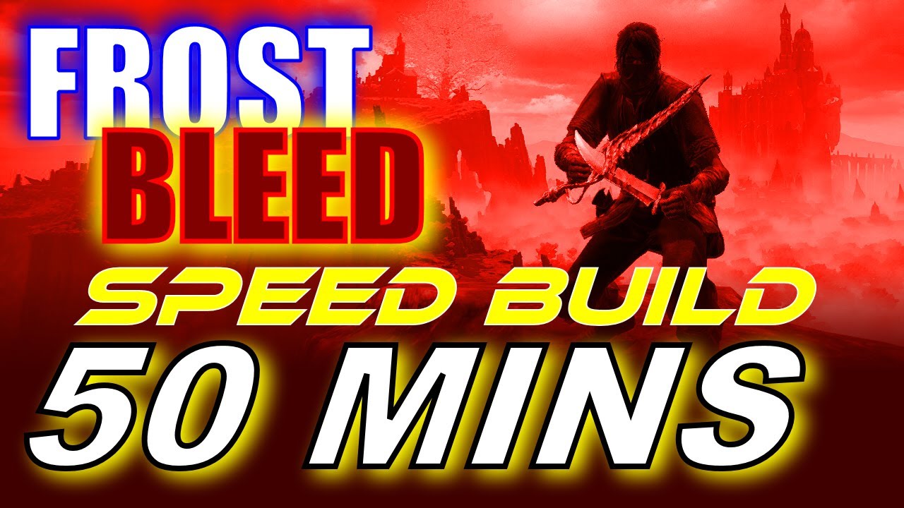 Elden Ring Early OP Frost Bleed Speed Build - UNDER 1 HOUR! (Complete ...