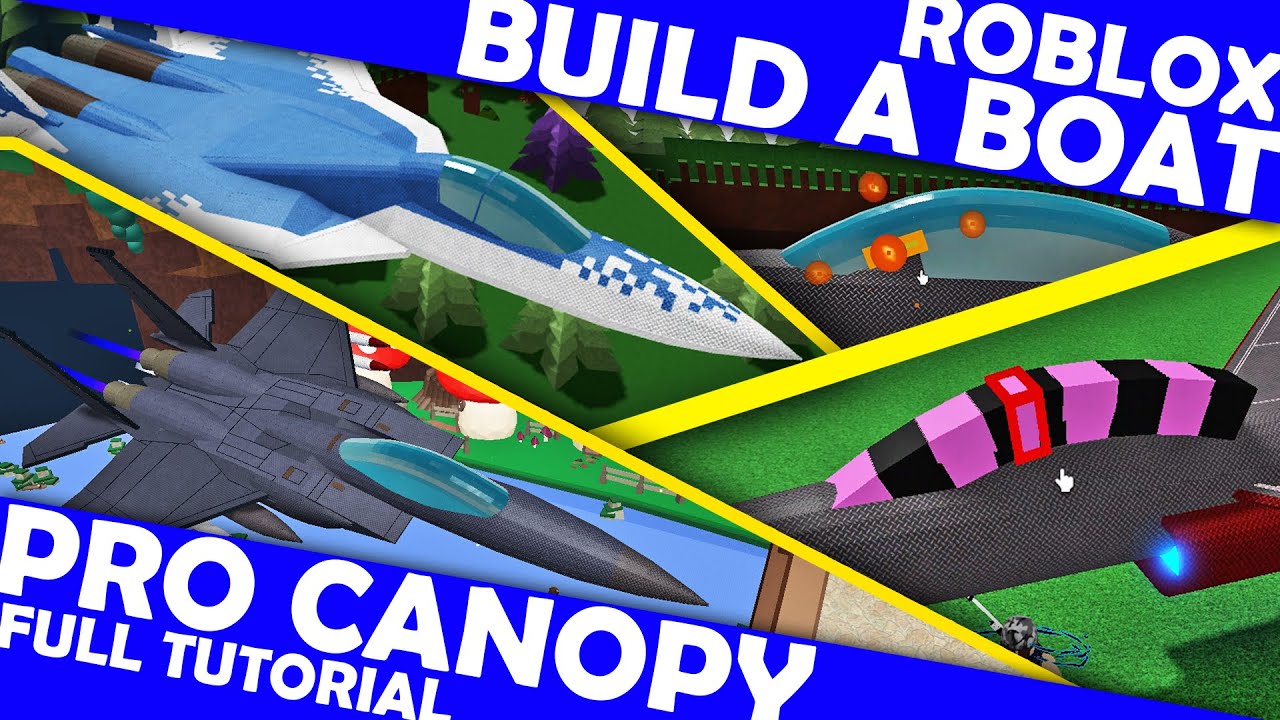 TUTORIAL: Pro Canopy for Fighter Jets in Roblox Build a Boat! Micro ...