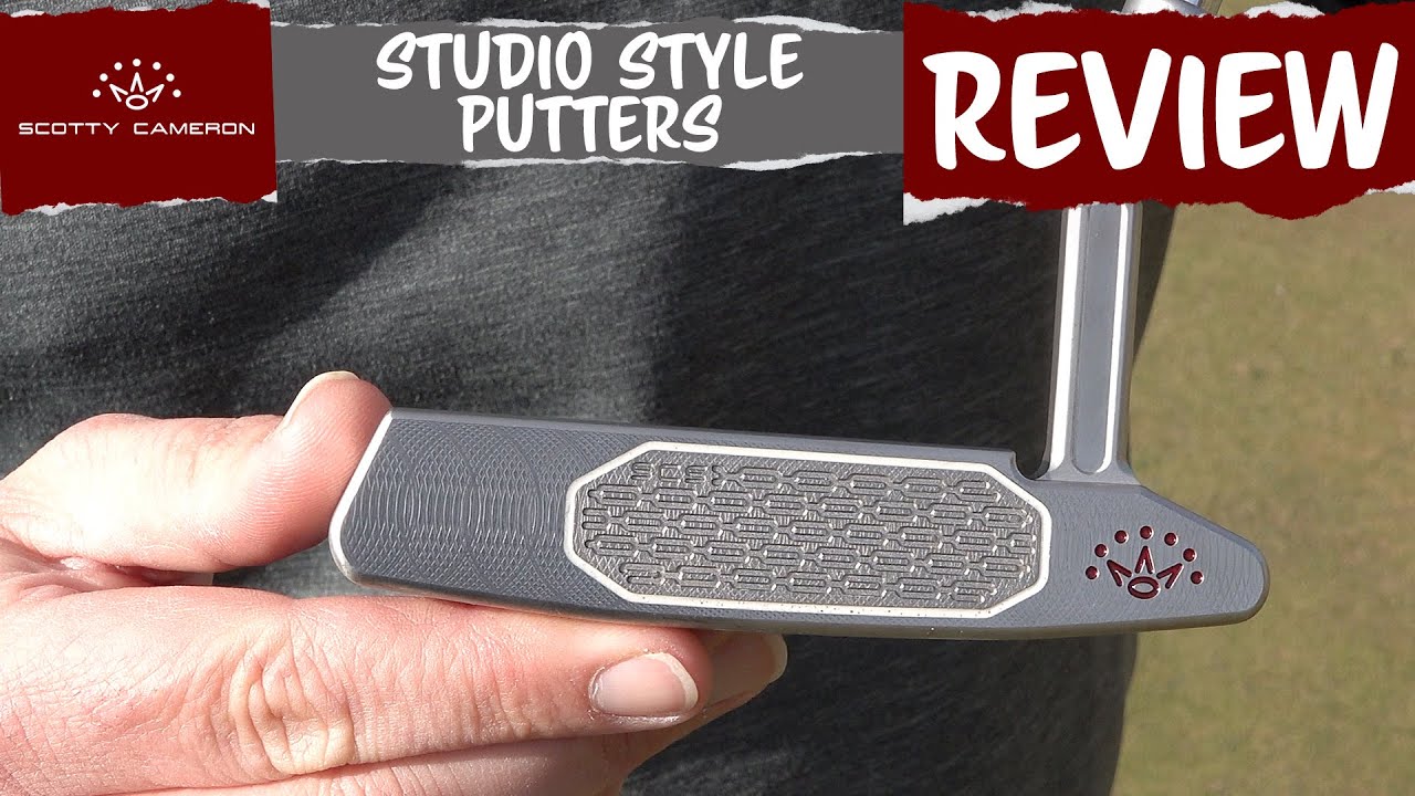 Review | Scotty Cameron Studio Style Putters - YouTube
