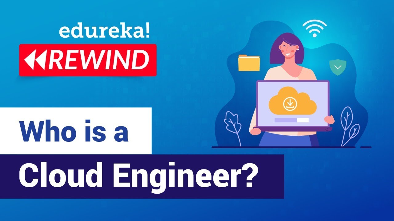 Who Is A Cloud Engineer Cloud Engineer Roles And Responsibilities who-is-a-cloud-engineer-cloud-engineer-roles-and-responsibilities
