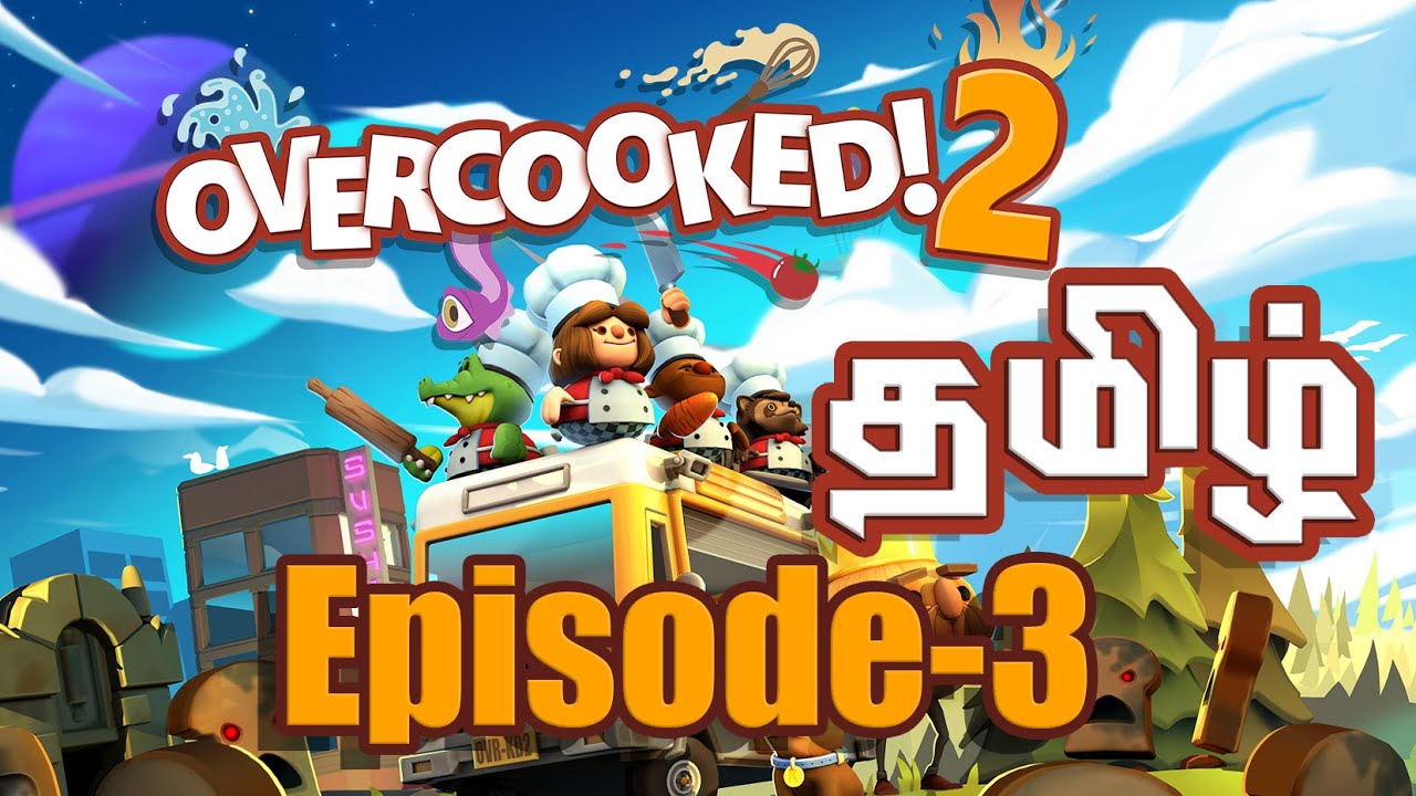 Over cook 2 part 3 - YouTube