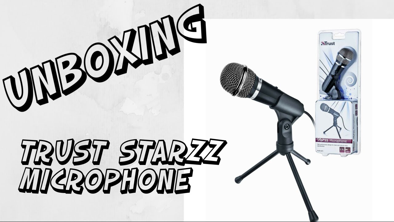 Unboxing Microfono Trust Starzz + Test audio - YouTube