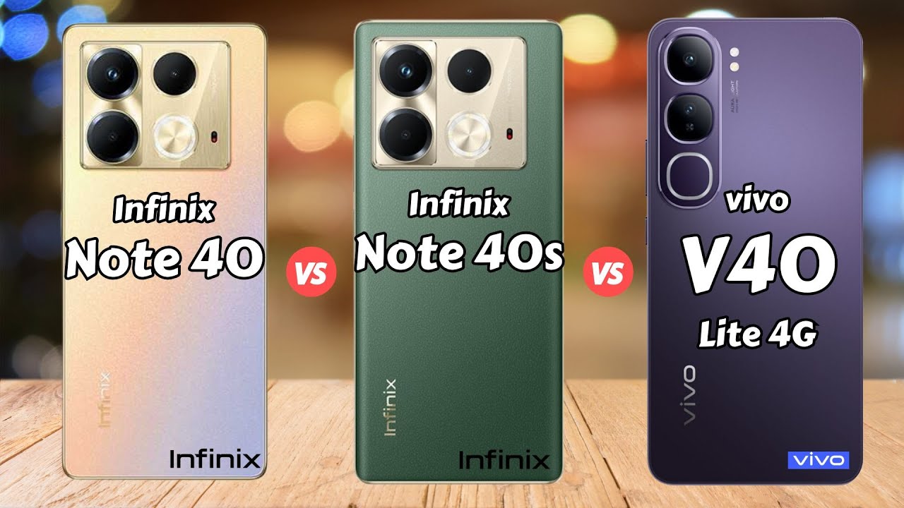 Infinix Note 40 vs Infinix Note 40s vs vivo V40 Lite 4G - YouTube