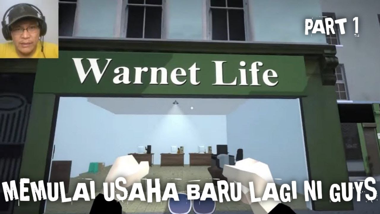 Warnet Life Simulator - Membuka usaha warnet sekarang kita - YouTube