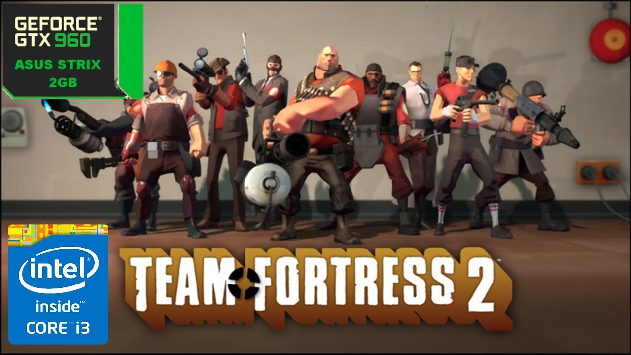 Team Fortress 2 Ultra Settings 4K 60 fps on GTX 960 Intel I3 4150 - YouTube