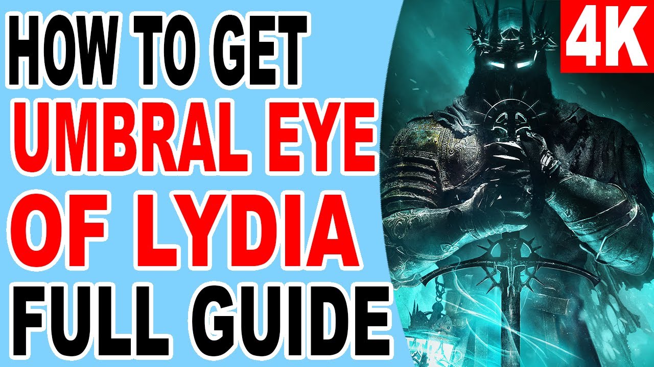 How to Get Umbral Eye of Lydia of Numb Witch - Lords of the Fallen LOTF ...