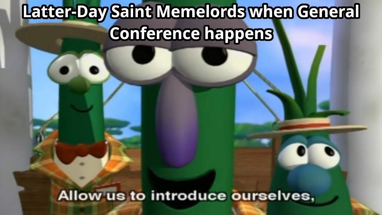 General Conference Memes: The April 2022 Review - YouTube