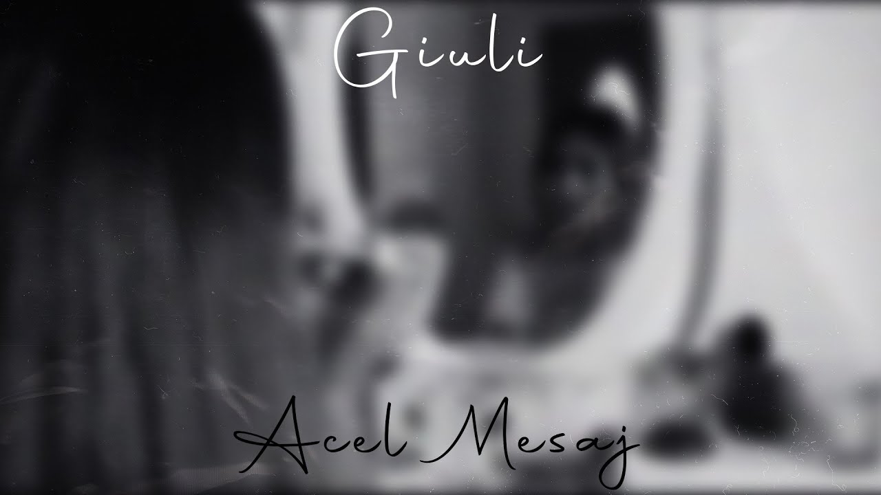 Giuli - Acel Mesaj (Official Visual) - YouTube