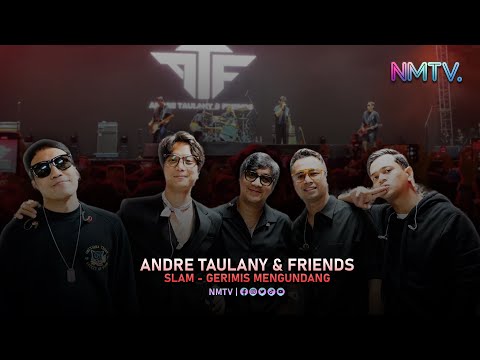 ANDRE TAULANY & FRIENDS - GERIMIS MENGUNDANG (SLAM) | VOCAL DESTA AT PESTAPORA 2023