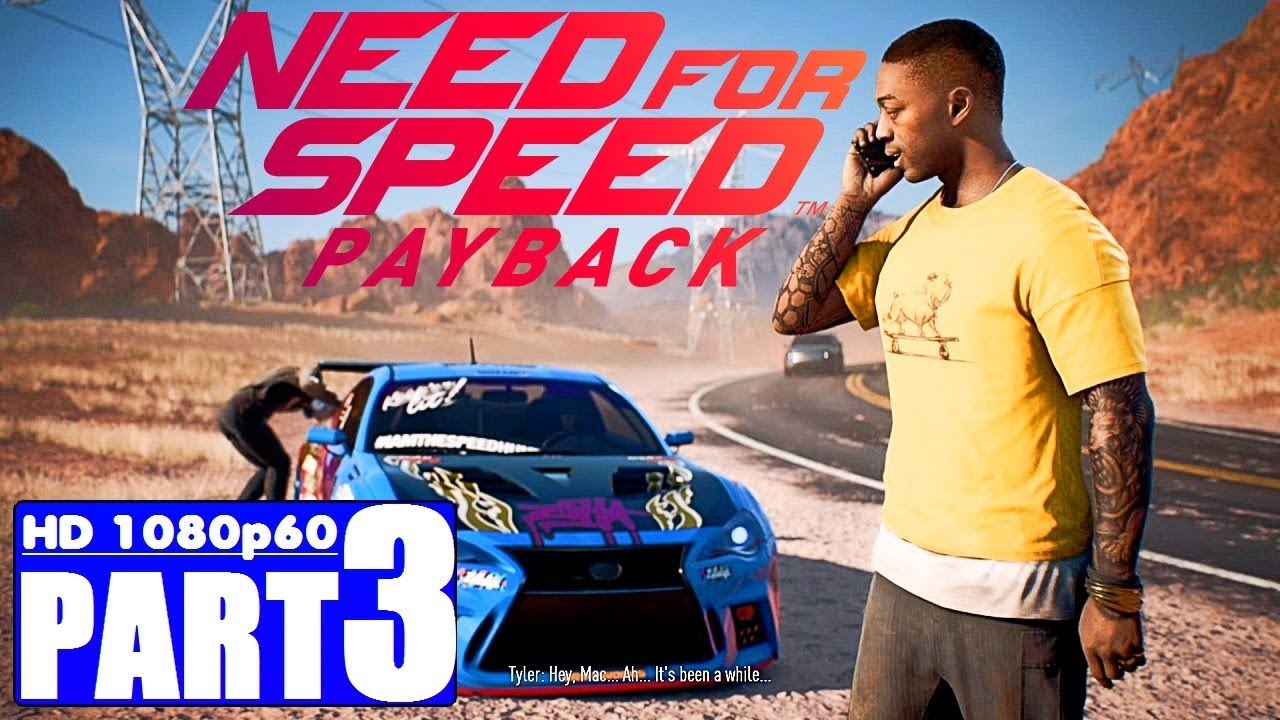 Need For Speed Payback PC Gameplay Walkthrough PART 3 - YouTube