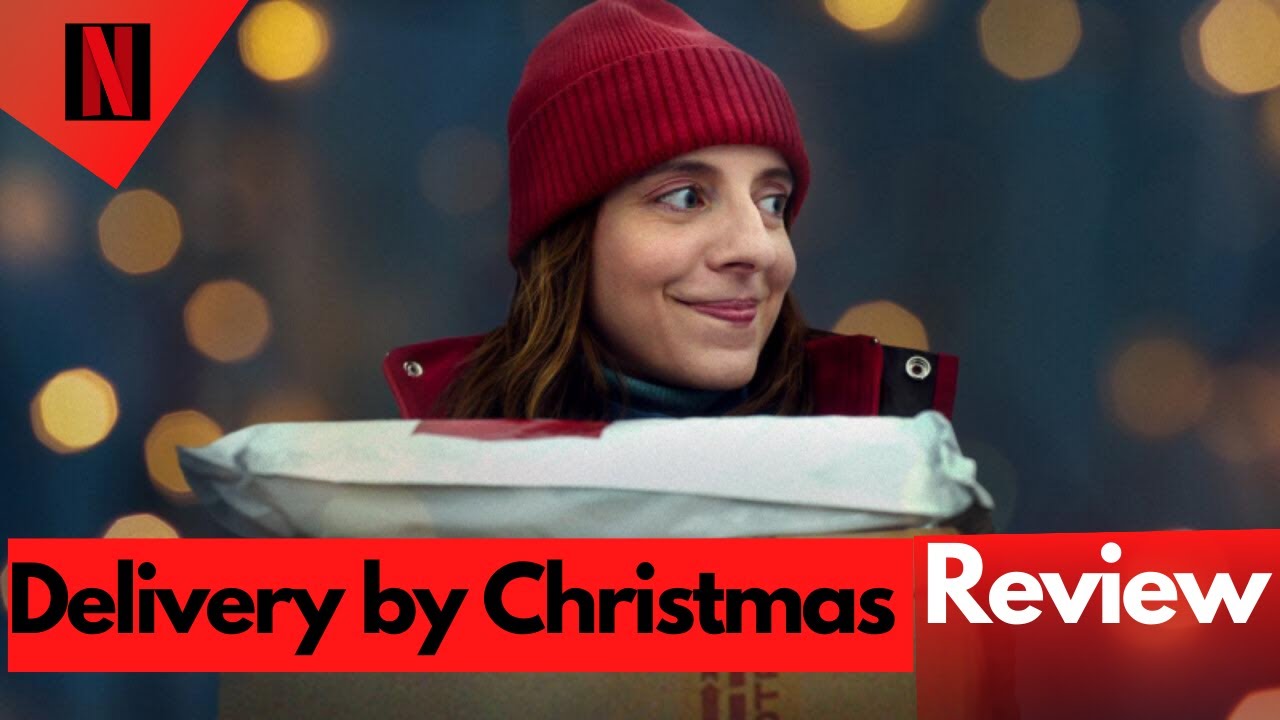 Delivery by Christmas Review |Netflix| Jeszcze przed swietami - YouTube