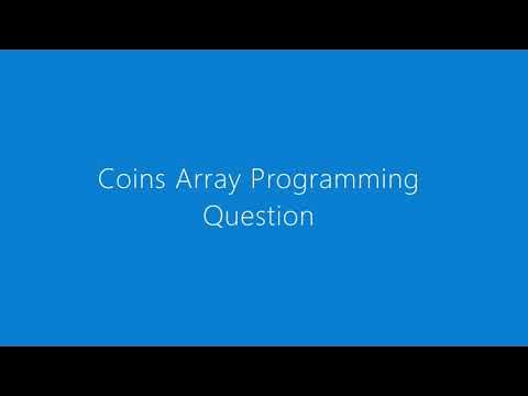 Exam Style Programming Question Coins Array. - YouTube