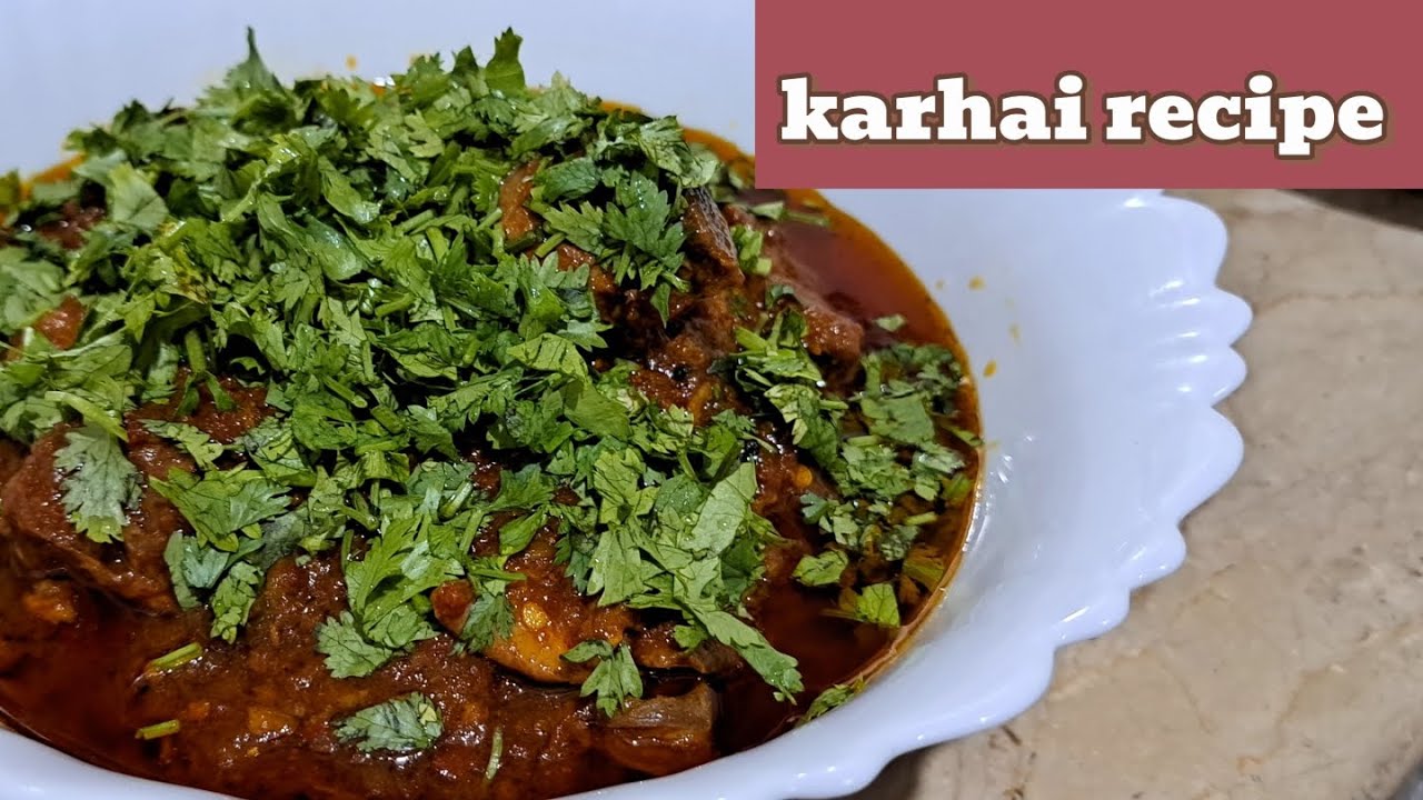 Karhai recipe - YouTube