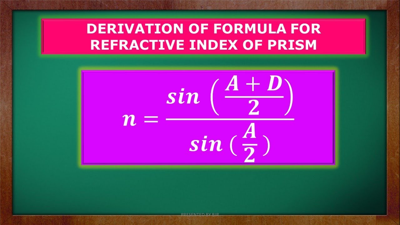 Derivation Of Formula For Refractive Index Prism 